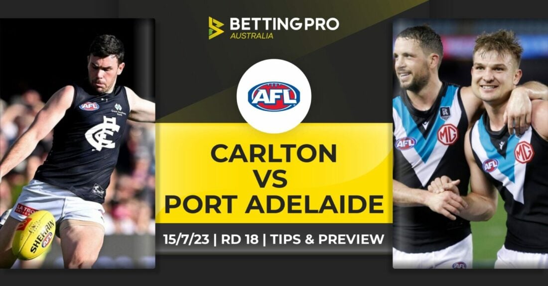 Carlton vs Port Adelaide Tips | AFL 2023 Preview & Predictions