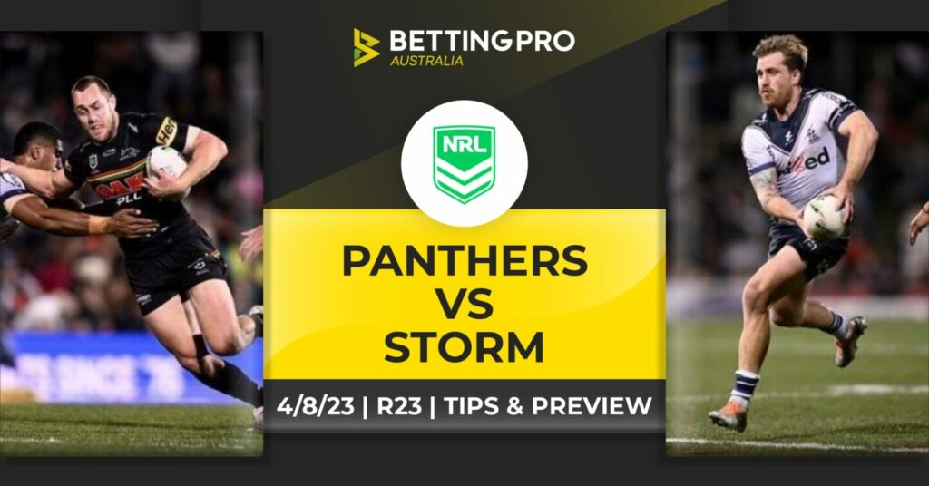 Panthers vs Storm Tips | NRL 2023 Preview, Predictions & Odds