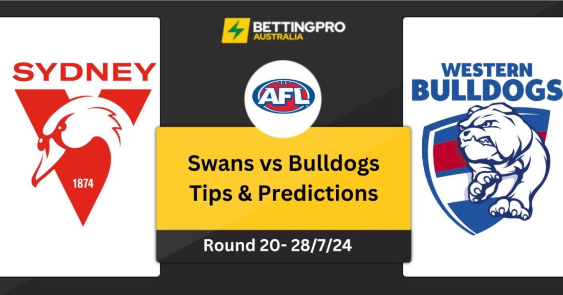 Sydney Swans vs Western Bulldogs Tips | AFL 2023 Preview & Prediction